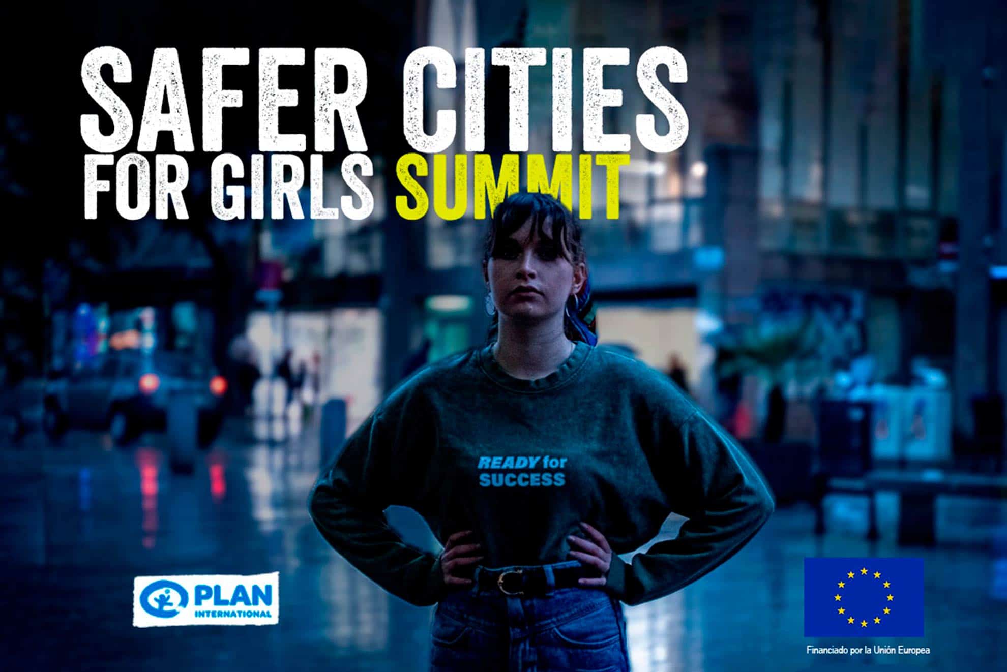 Safer Cities for girls Summit, red de Ciudades Seguras | Plan International